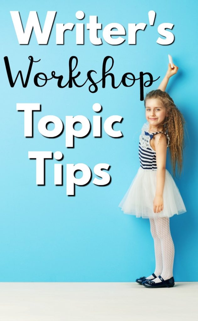My Best Writer’s Workshop Tip